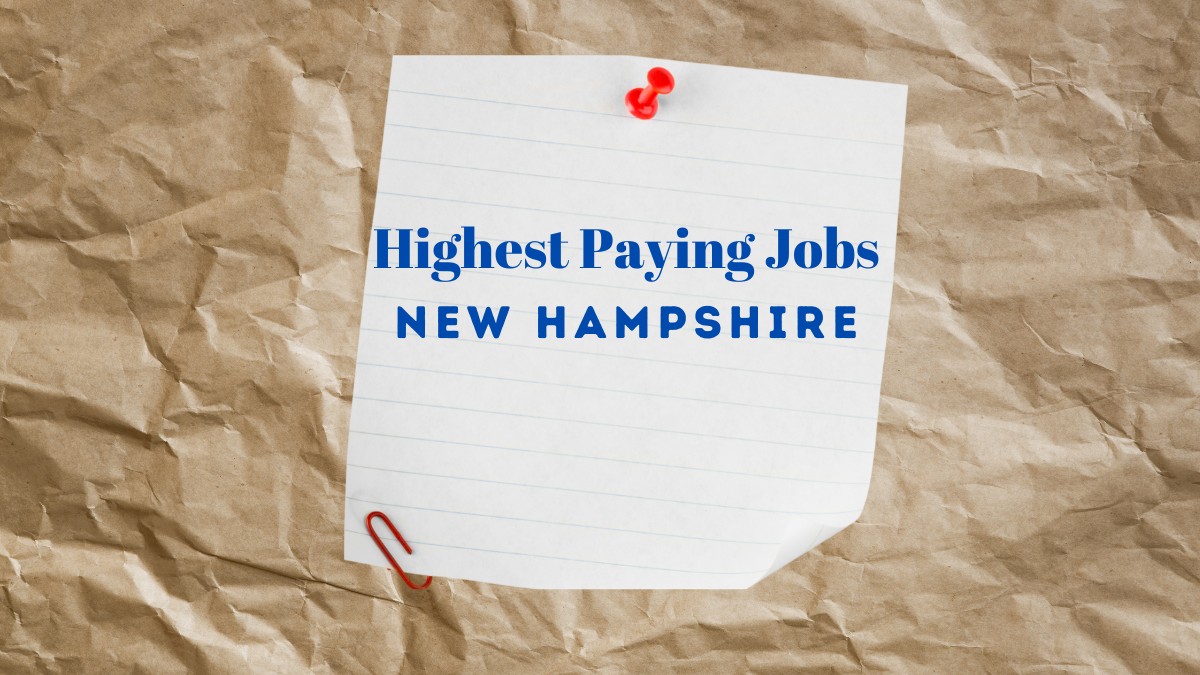 What are the Highest Paying Jobs in New Hampshire 2024? (and lowest ...