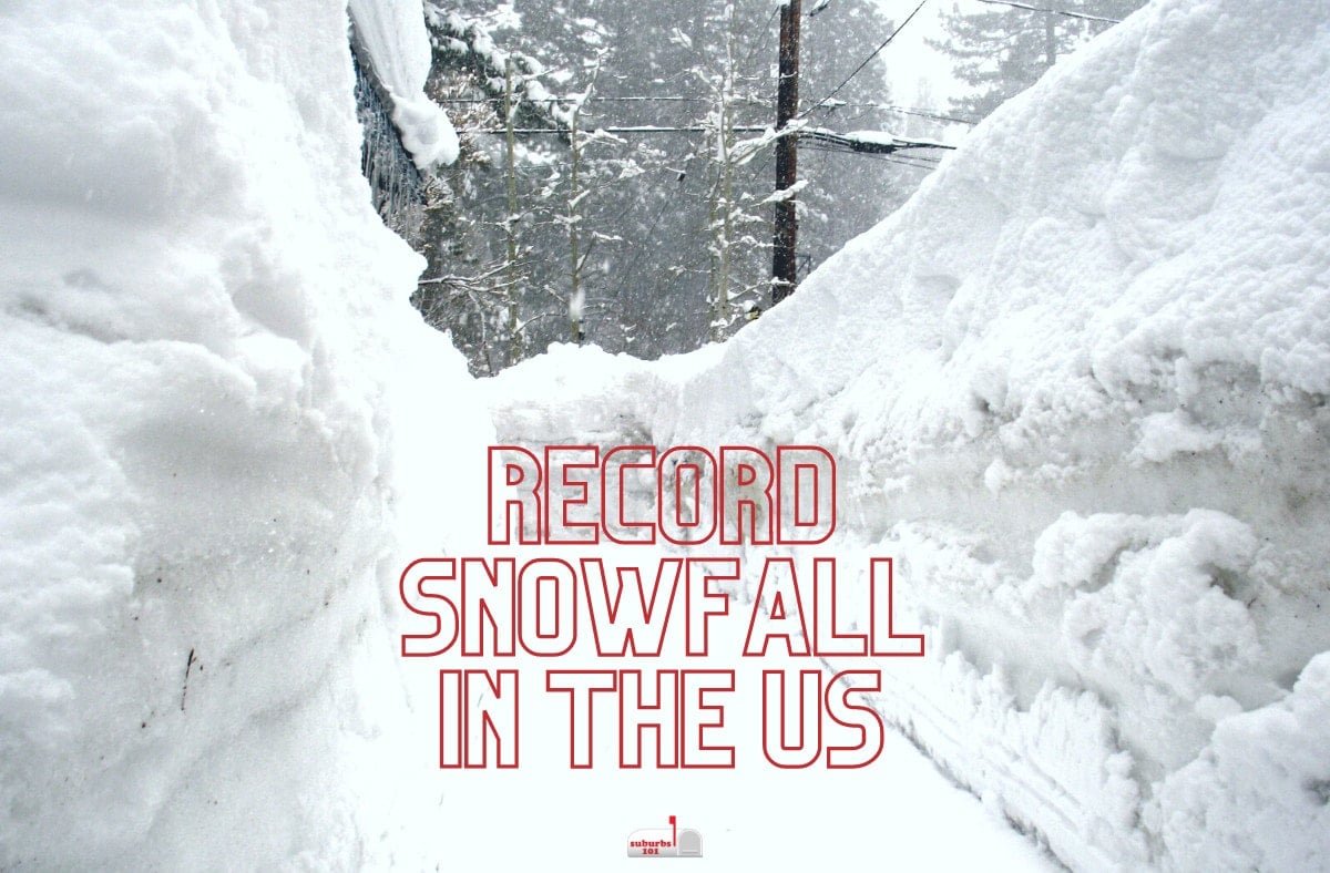Winter Storms with the Most Snowfall in the US - Suburbs 101
