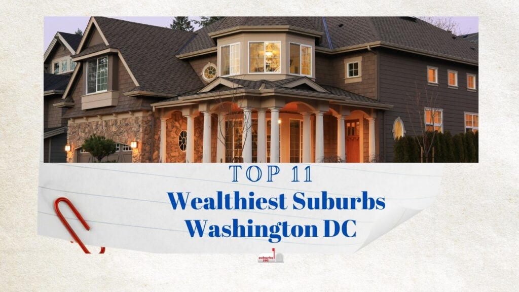 11 Wealthiest Suburbs in Washington DC (2025) - Suburbs 101