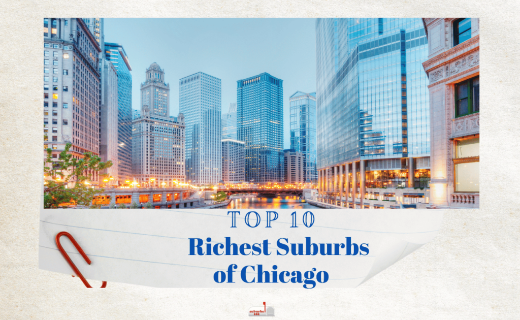 10 Richest Suburbs of Chicago (2025) - Suburbs 101