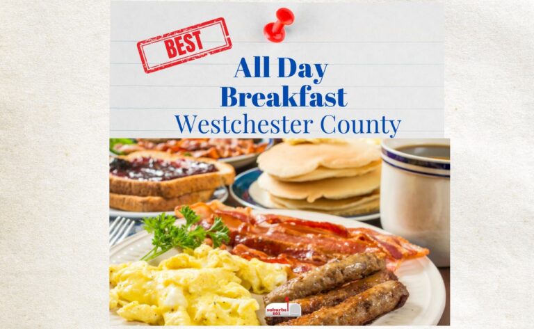 Where to Go for All Day Breakfast in Westchester County, NY - Suburbs 101