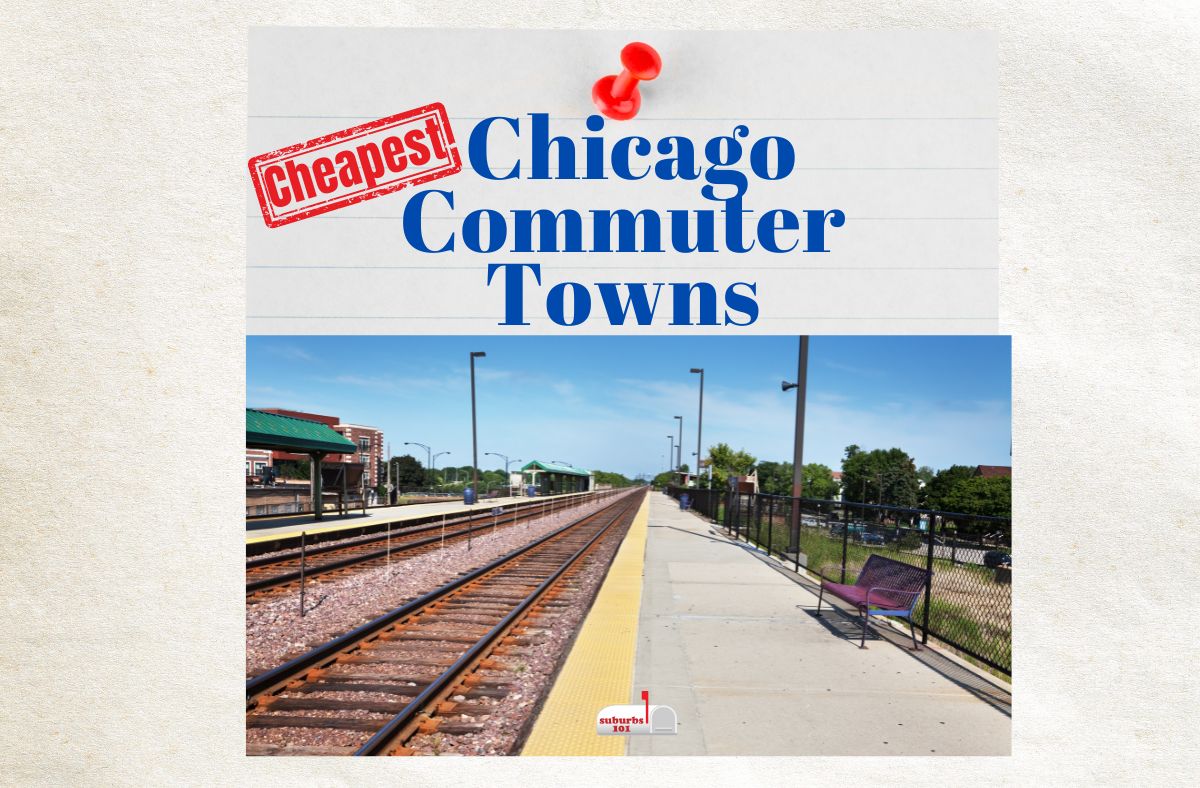 13 Cheapest Chicago Commuters Towns 2024 - Suburbs 101