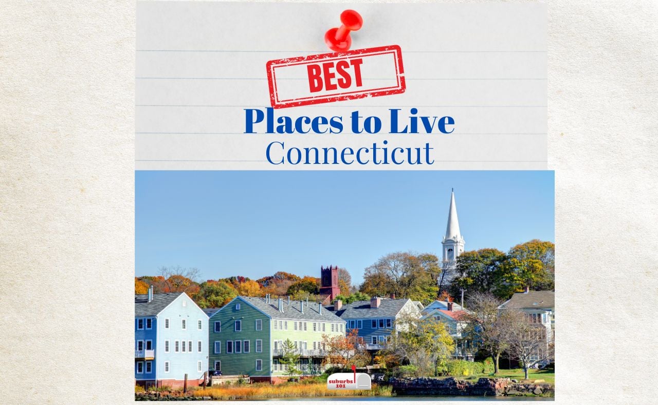 15 Best Places to Live in Connecticut (2024) - Suburbs 101