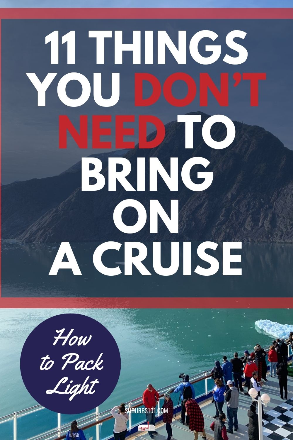 How to Pack Light on a Cruise: 11 Things You Don't Need to Bring ...