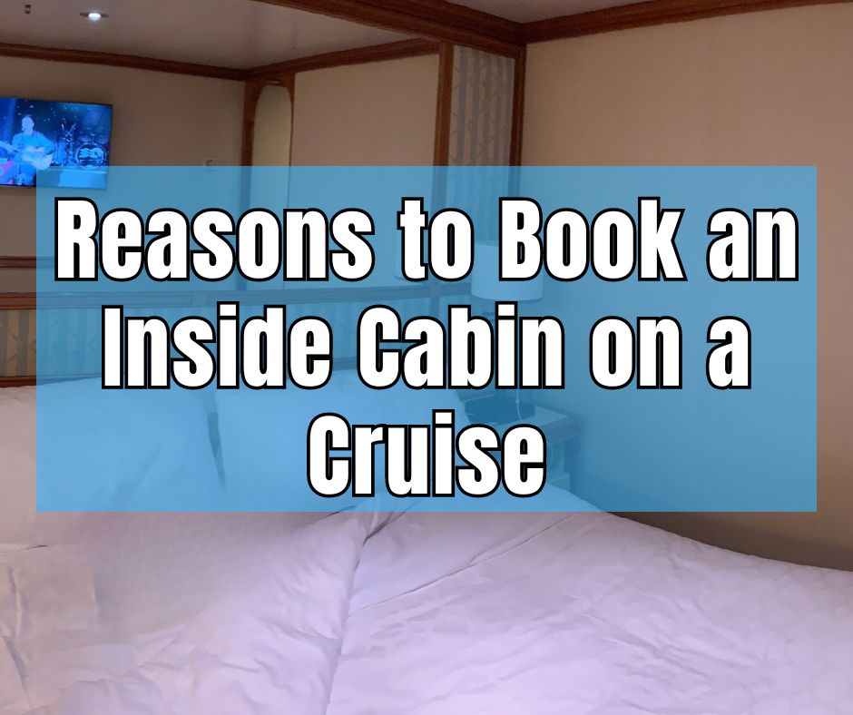 I've Been on Over 25 Cruises- Here's Why I'm Booking an Inside Cabin on ...