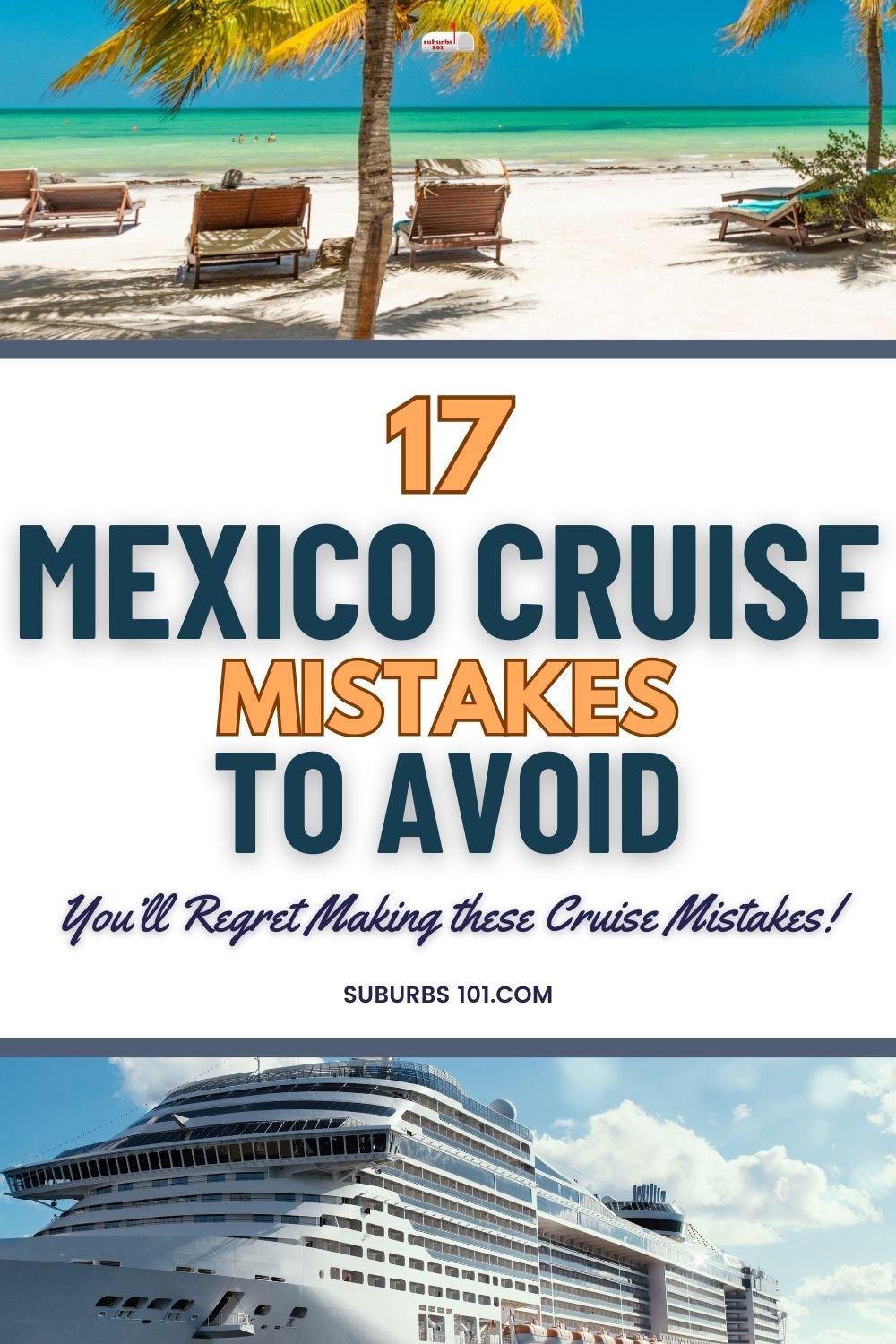 17 Mexico Cruise Mistakes that Will Ruin Your Vacation - Suburbs 101