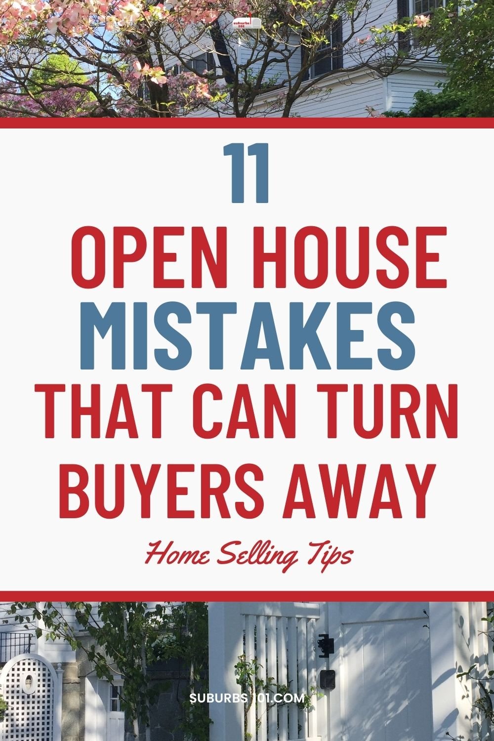 11 Open House Mistakes that Can Turn Home Buyers Away - Suburbs 101