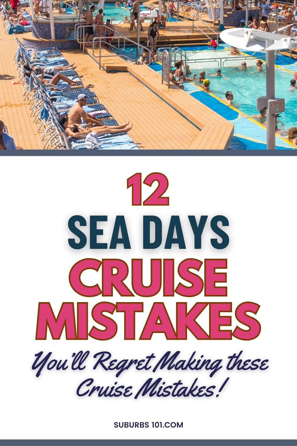 12 Cruise Mistakes that Will Ruin Your Sea Days - Suburbs 101
