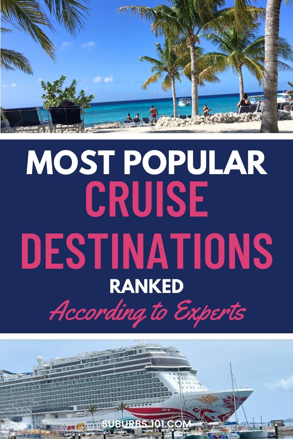 The Most Popular Cruise Destinations- Ranked - Suburbs 101