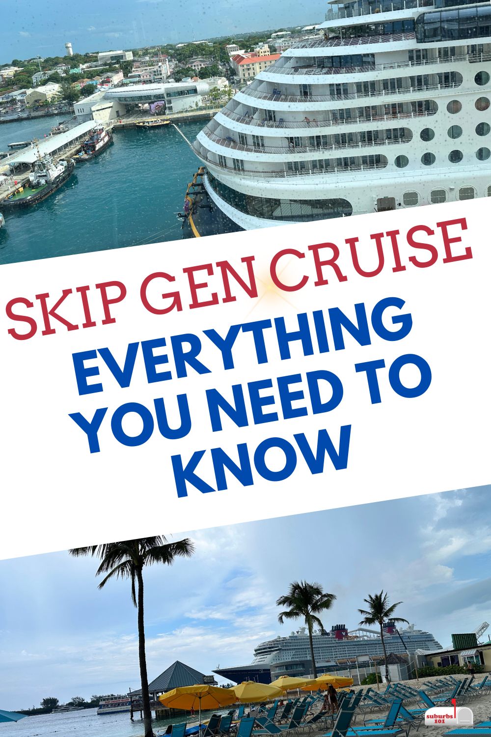 Skip Gen Cruise Vacations: Is It Right For You? - Suburbs 101