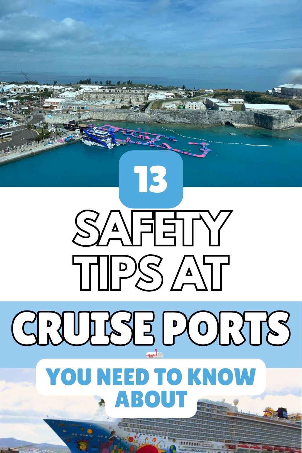 13 Safety Tips at Cruise Ports You Need to Know About - Suburbs 101